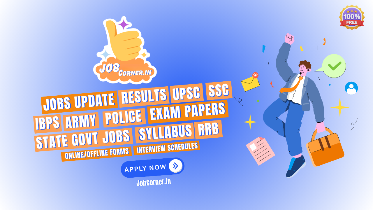 Job Corner - Government Job Updates and Results [2025]